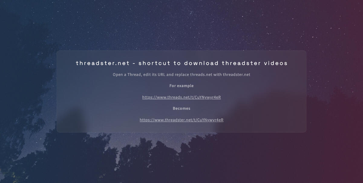 Threadster.net is a shortcut to download videos from Threads